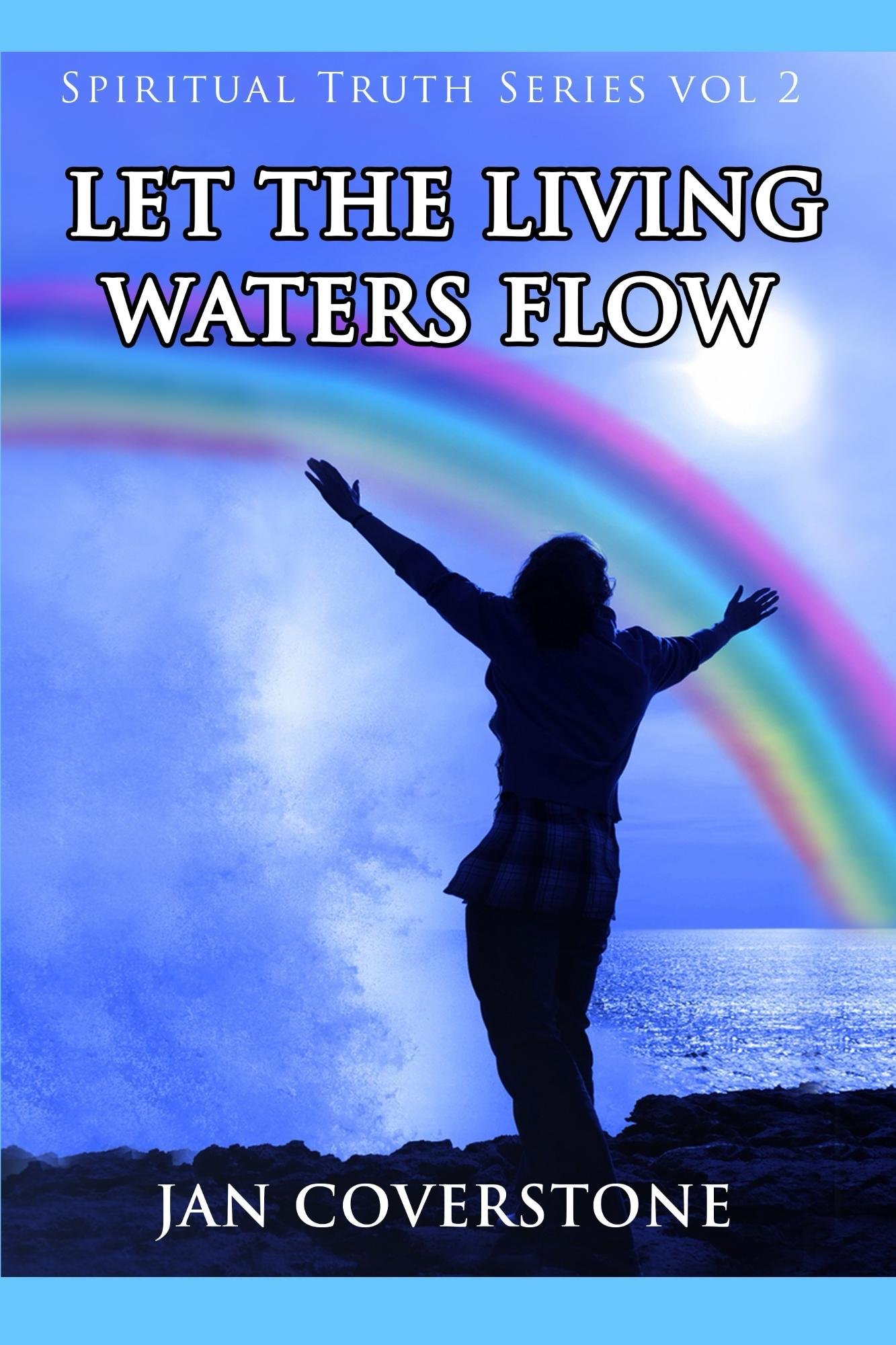 Let the Living Waters Flow by Jan Coverstone | Goodreads