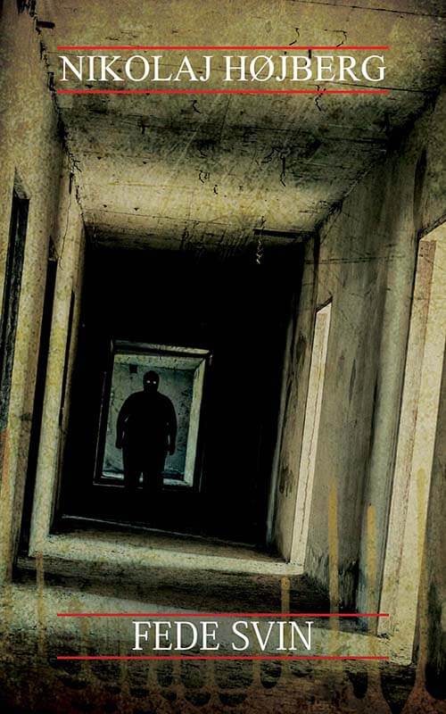 Fede svin by Nikolaj Højberg | Goodreads