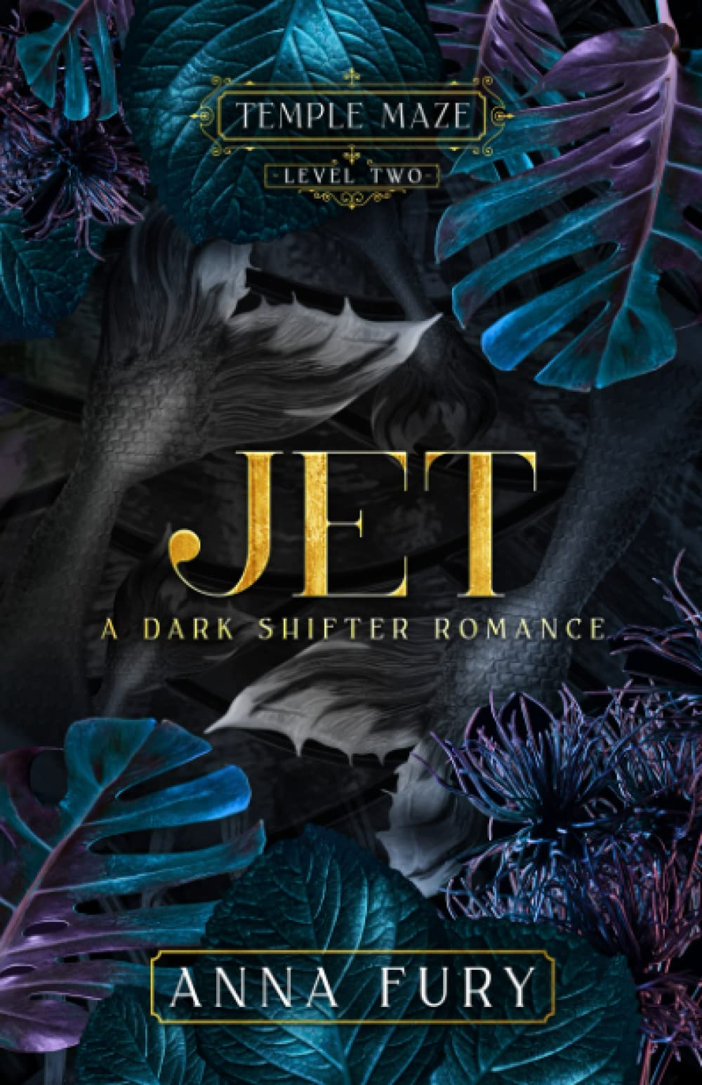 Jet: A Dark Shifter Romance (Temple Maze Series) by Anna Fury | Goodreads
