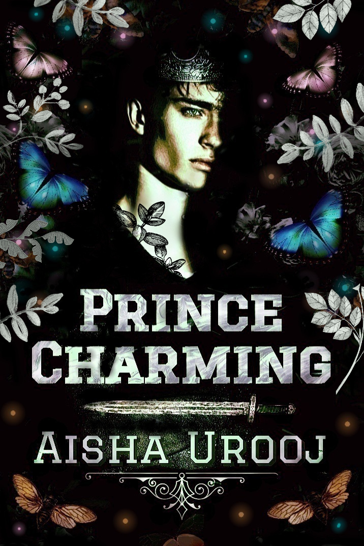 Prince Charming (Fairytales, #4) by Aisha Urooj | Goodreads