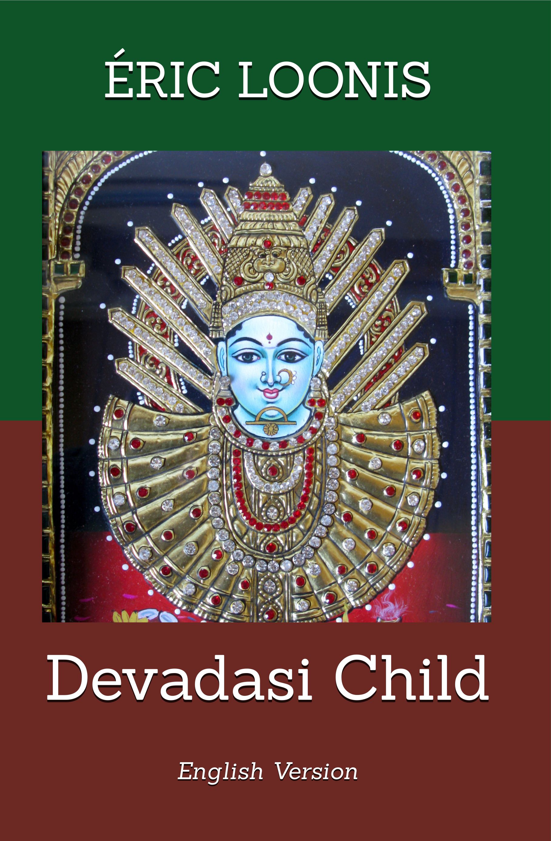 Devadasi Child: English Version by Éric Loonis | Goodreads