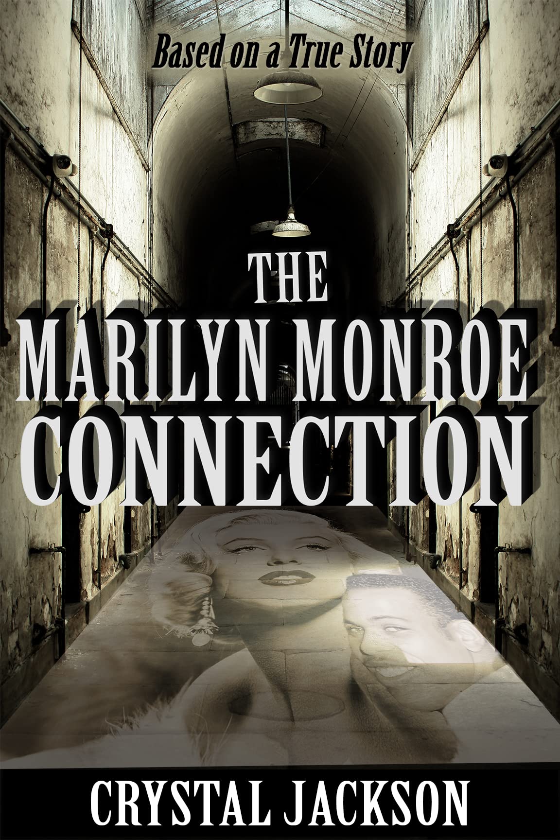 The Marilyn Monroe Connection by Crystal Jackson | Goodreads