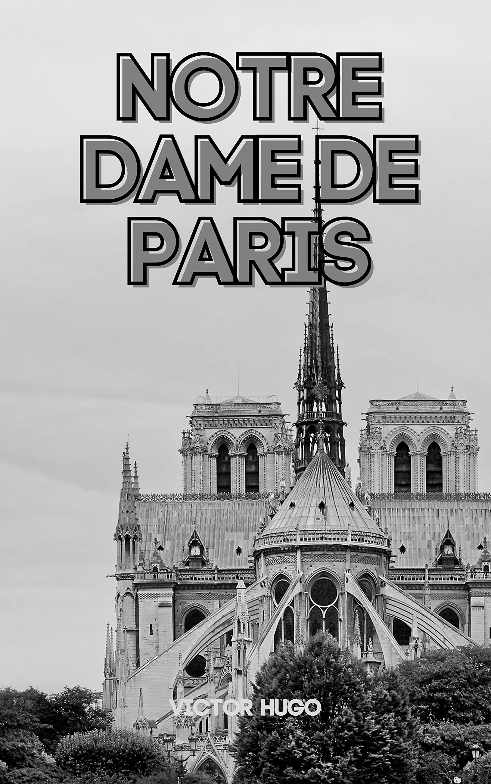 Victor Hugo Notre Dame de Paris: Texte Intégral - Kindle - Illustré by ...