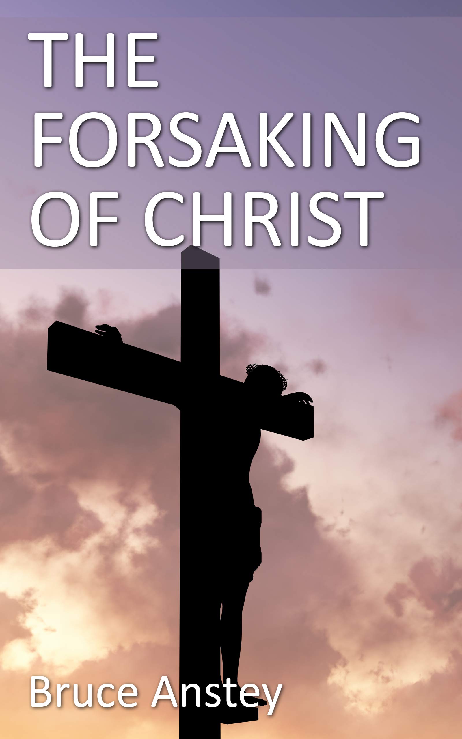 The Forsaking of Christ: Was the Father in communion with Christ when ...