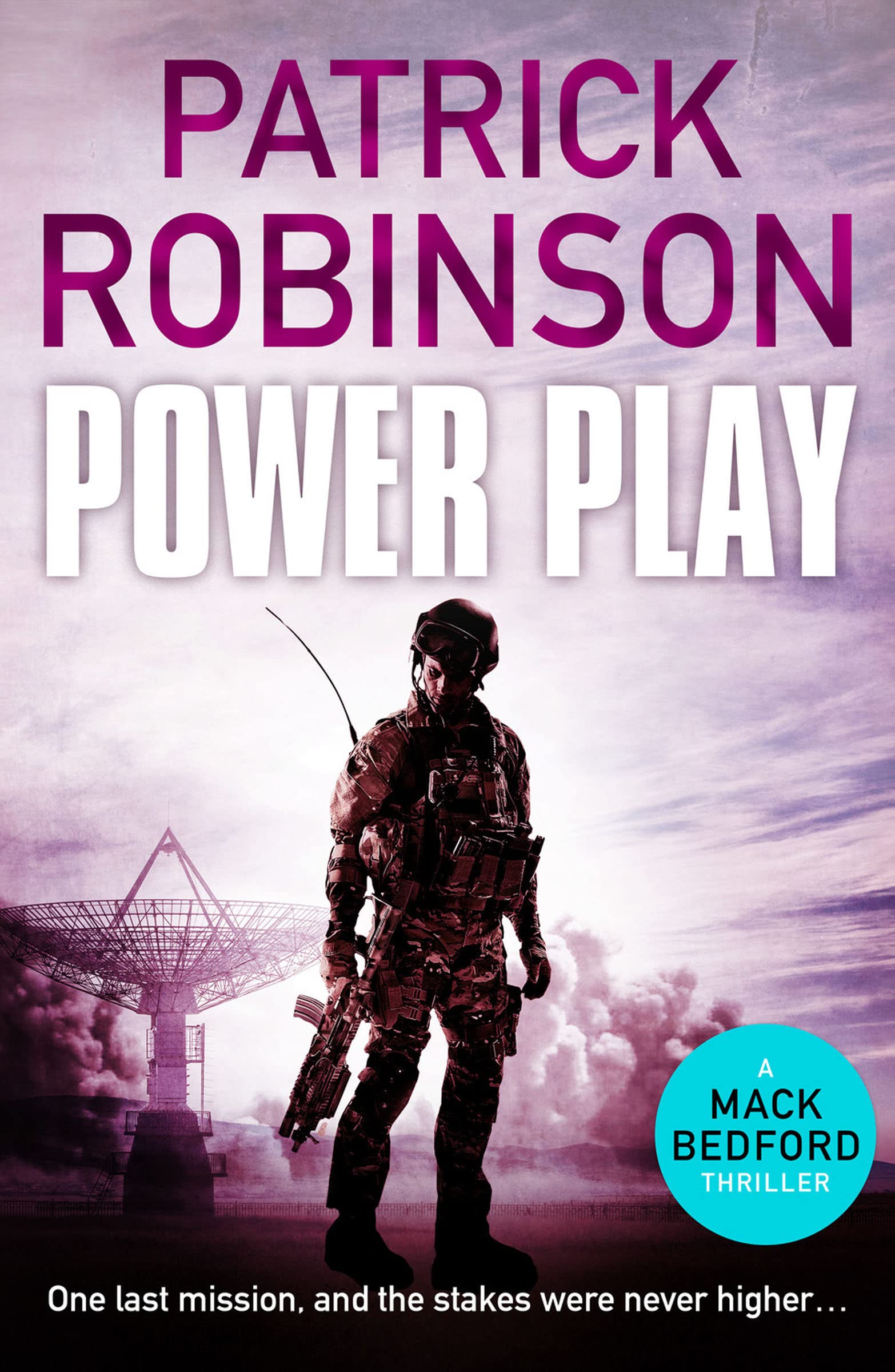 Power Play (The Mack Bedford Military Thrillers) by Patrick Robinson ...