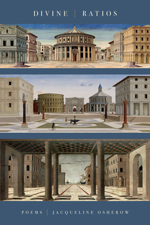 Divine Ratios: Poems by Jacqueline Osherow | Goodreads