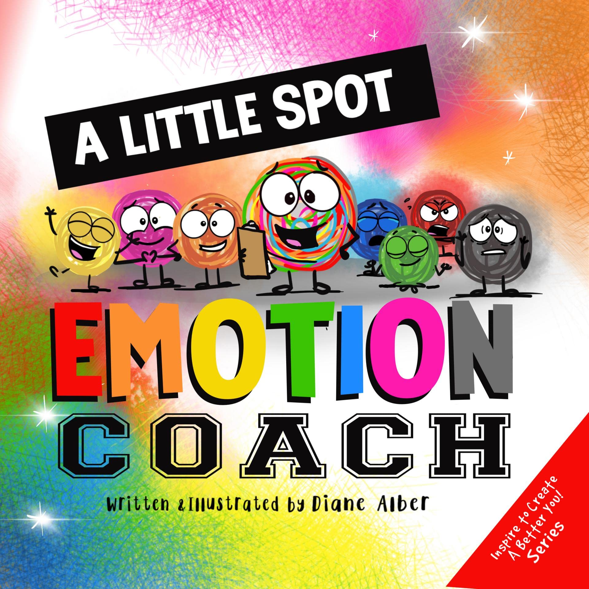 A Little SPOT Emotion Coach by Diane Alber | Goodreads