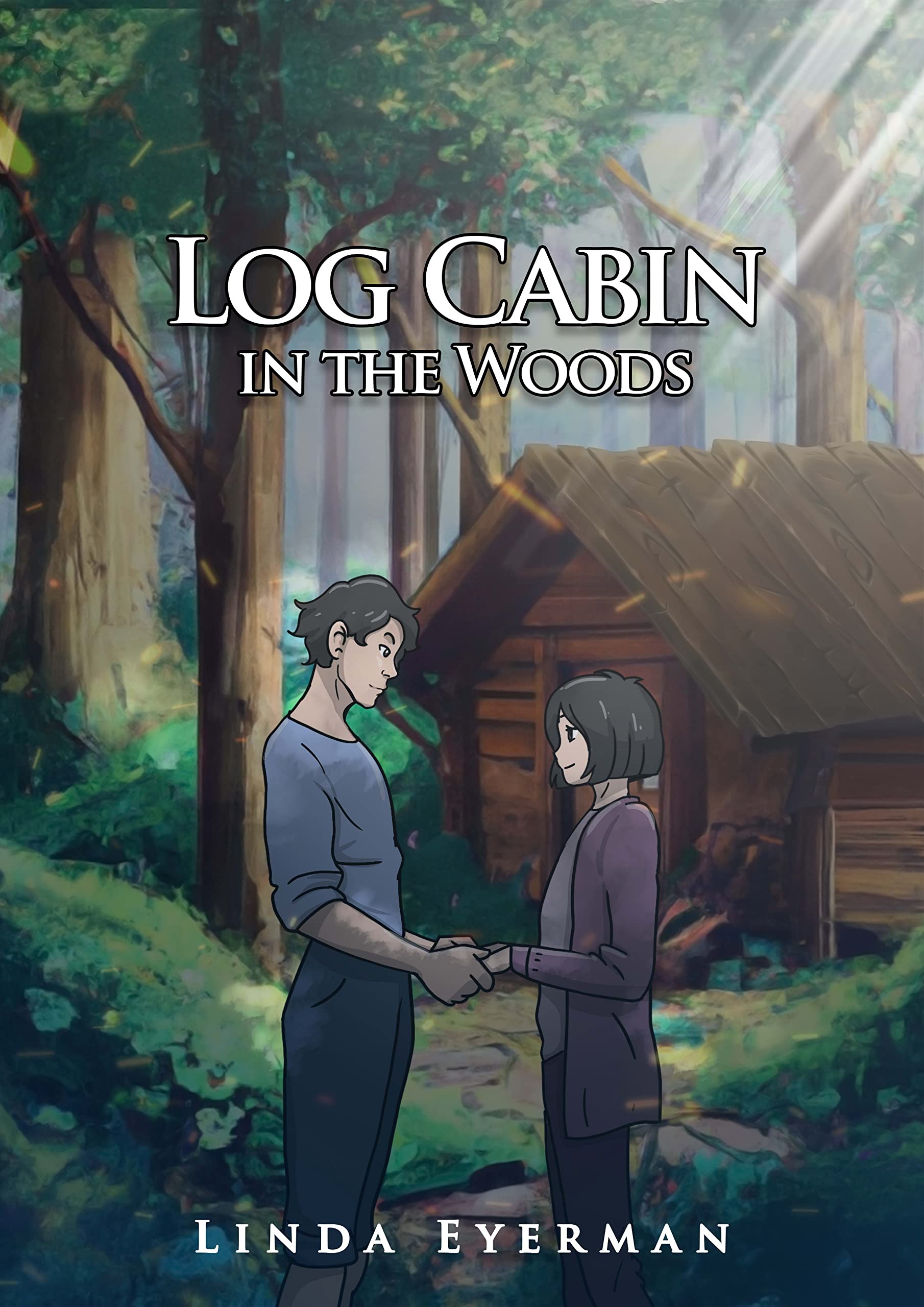 Log Cabin in the Woods by Linda Eyerman | Goodreads