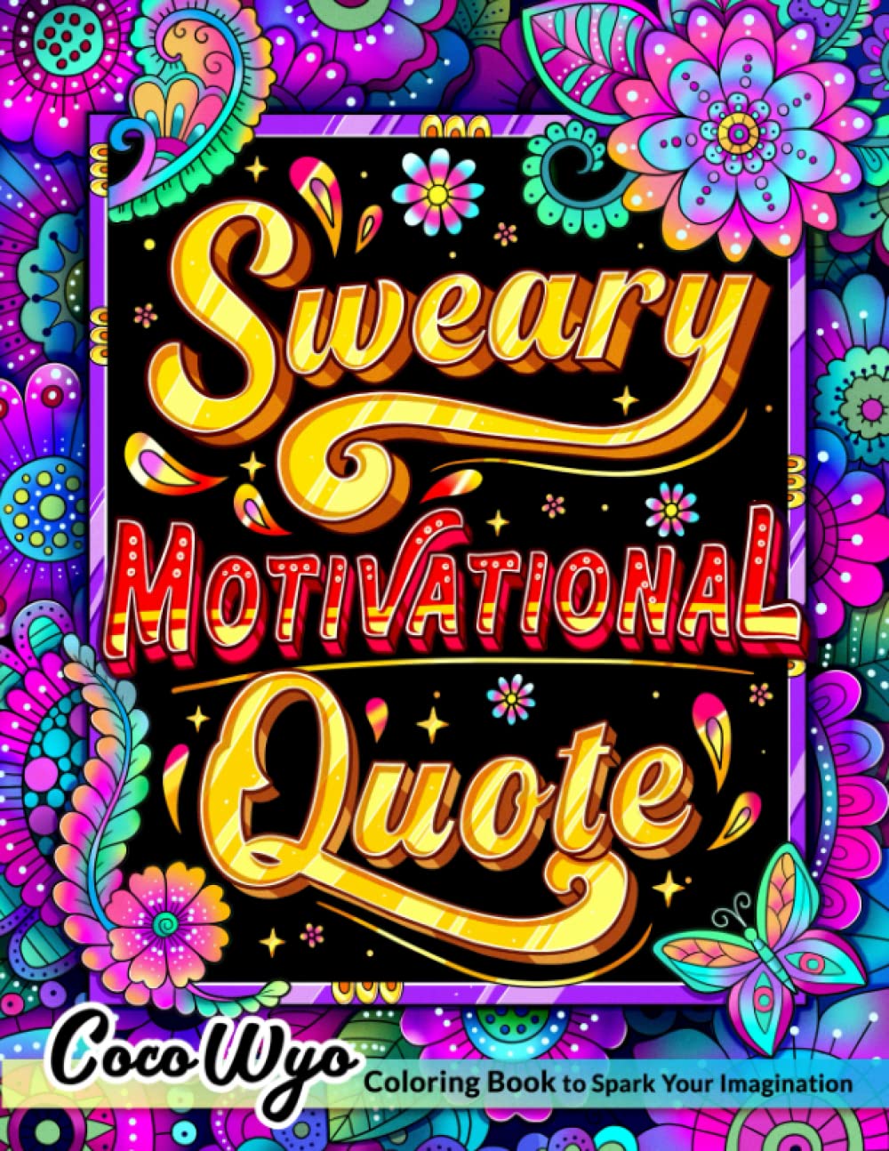 Sweary Motivational Quotes: Adult Coloring Book With Inspirational ...
