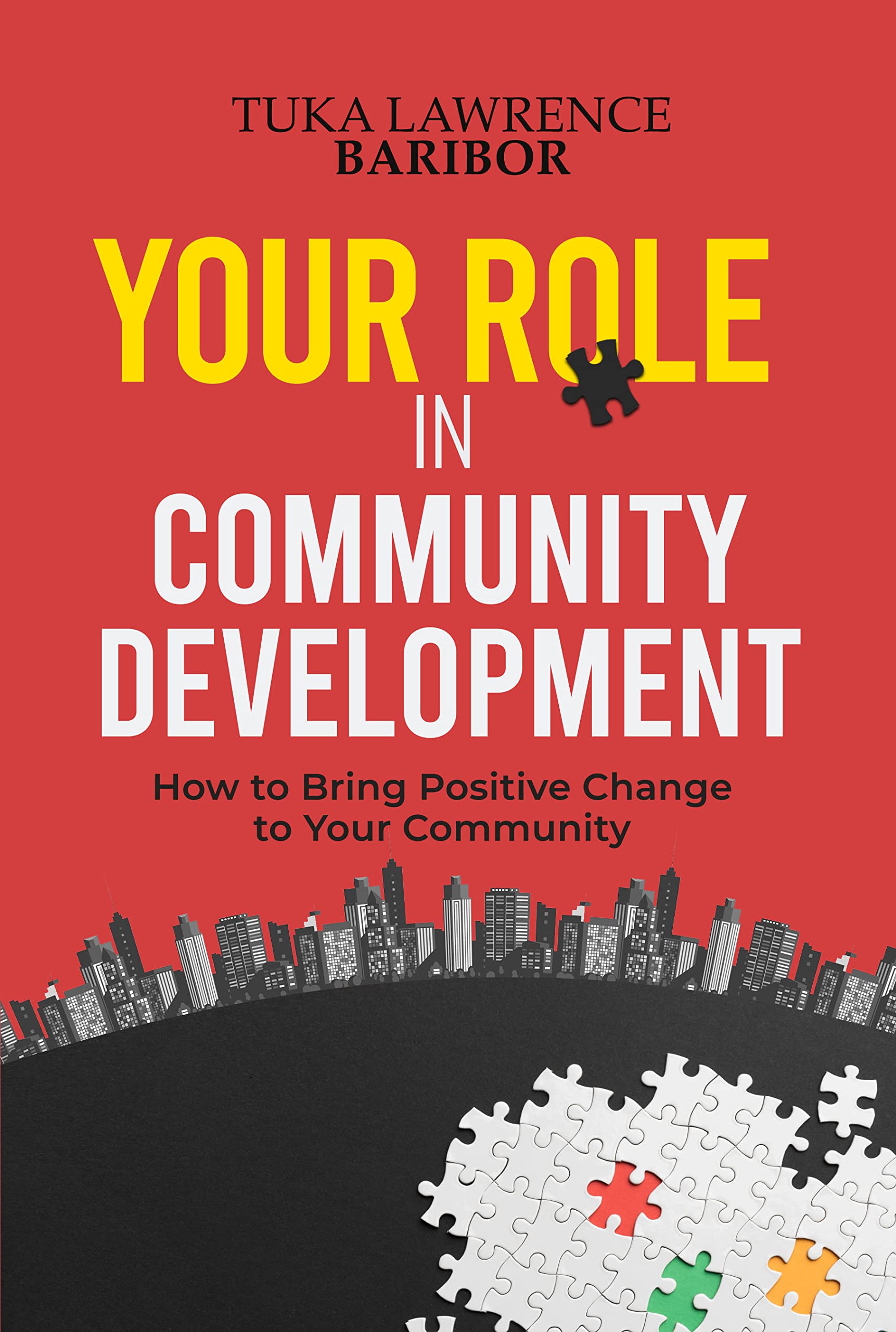 Your Role In Community Development How To Bring Positive Change To