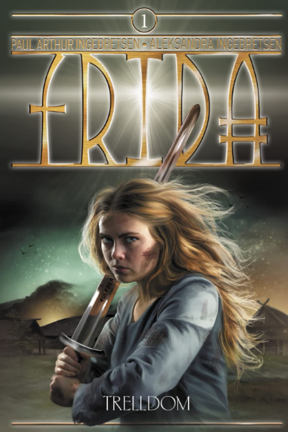 Frida: Trelldom (Frida serien) by Aleksandra Ingebretsen | Goodreads