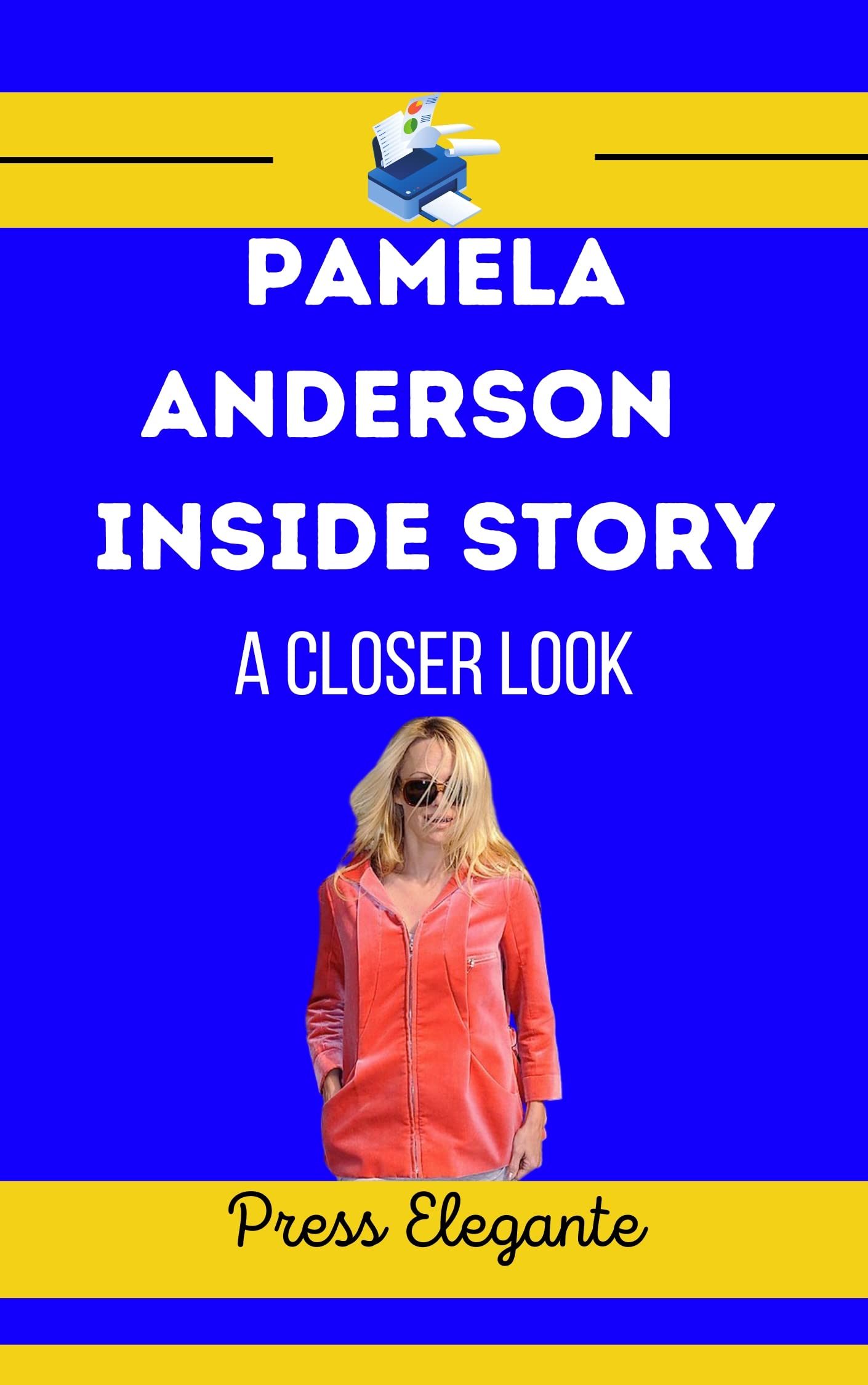 Pamela Anderson Inside Story : A Closer Look At Her Journey While ...