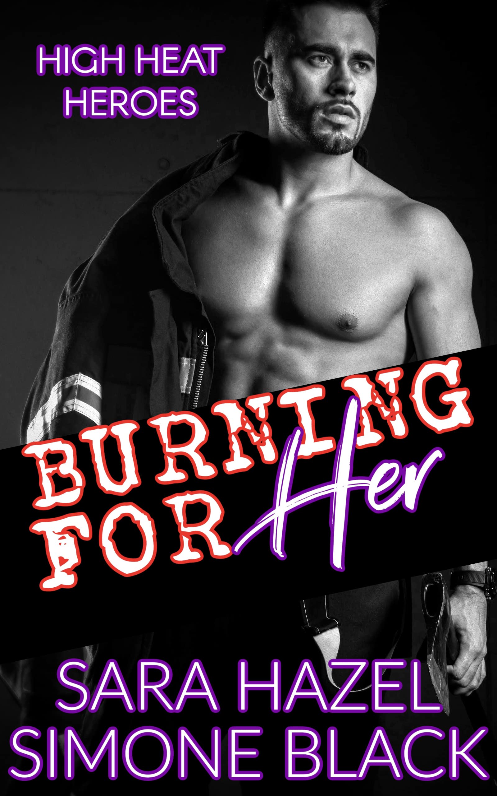Burning for Her (High Heat Heroes) by Sara Hazel | Goodreads