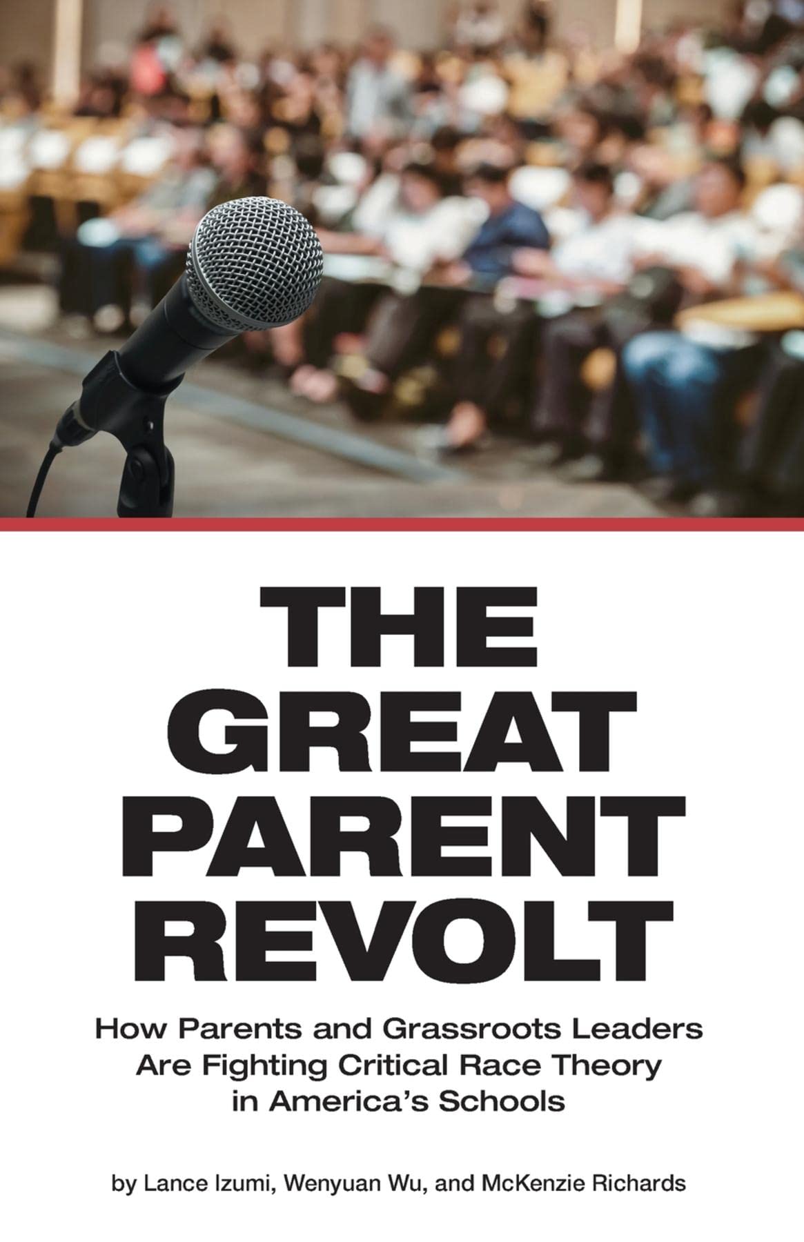 The Great Parent Revolt: How Parents and Grassroots Leaders Are ...