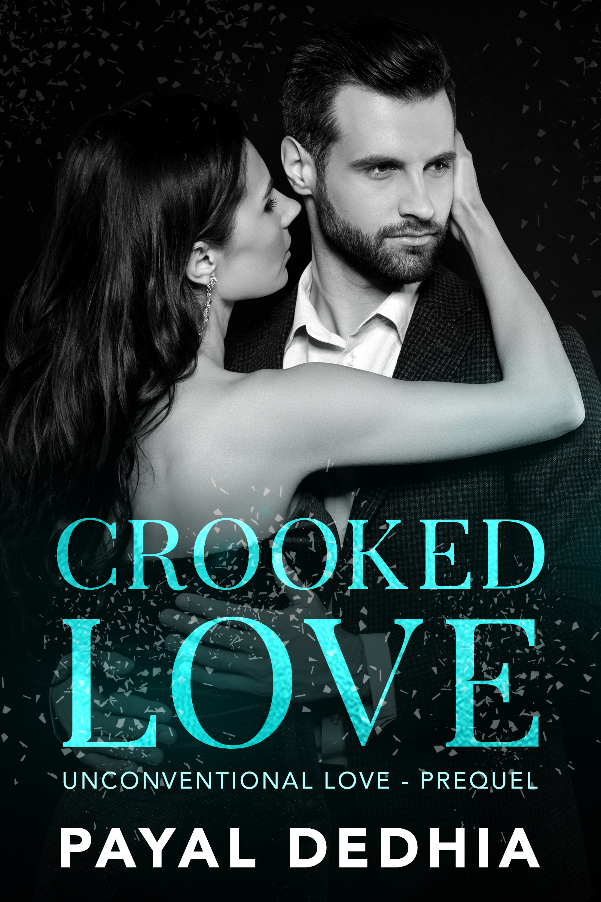 Crooked Love by Payal Dedhia | Goodreads