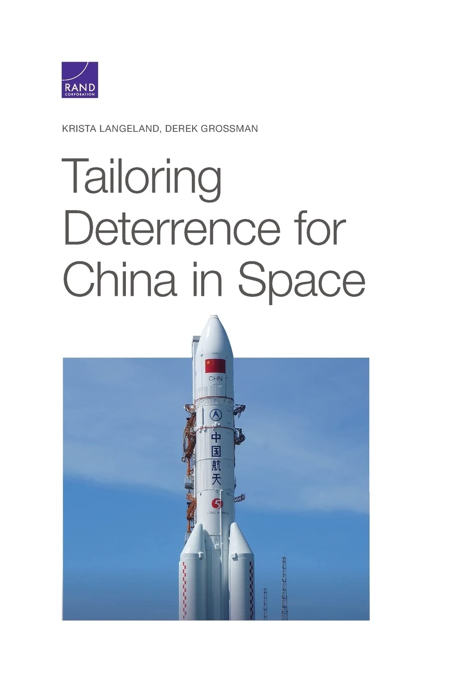 Tailoring Deterrence for China in Space by Krista Langeland | Goodreads