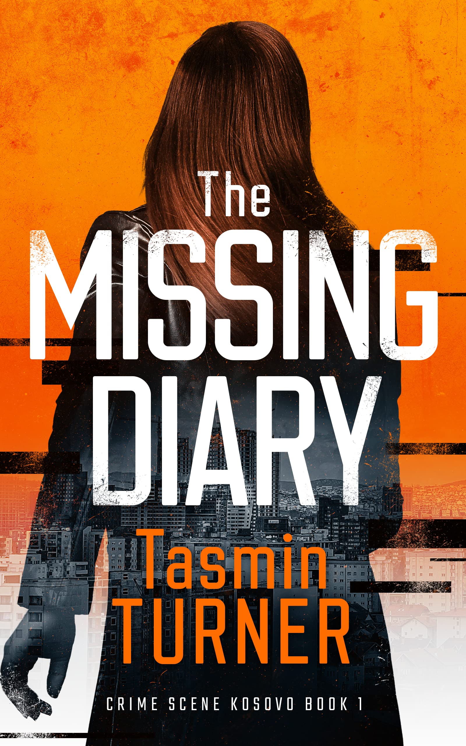 The Missing Diary (Crime Scene Kosovo #1) by Tasmin Turner | Goodreads