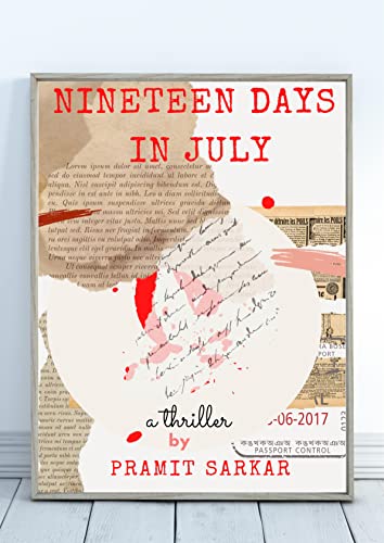 Nineteen Days in July by Pramit Sarkar | Goodreads