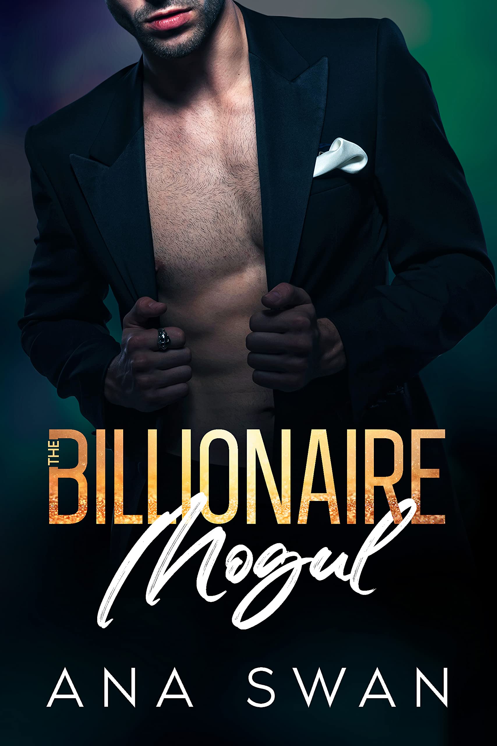 The Billionaire Mogul (Las Vegas Billionaires #1) by Ana Swan | Goodreads