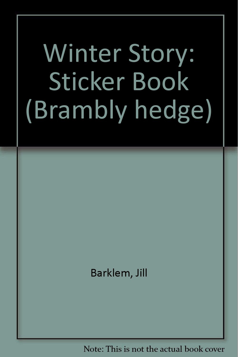Winter Story: Sticker Book (Brambly hedge) by Jill Barklem | Goodreads