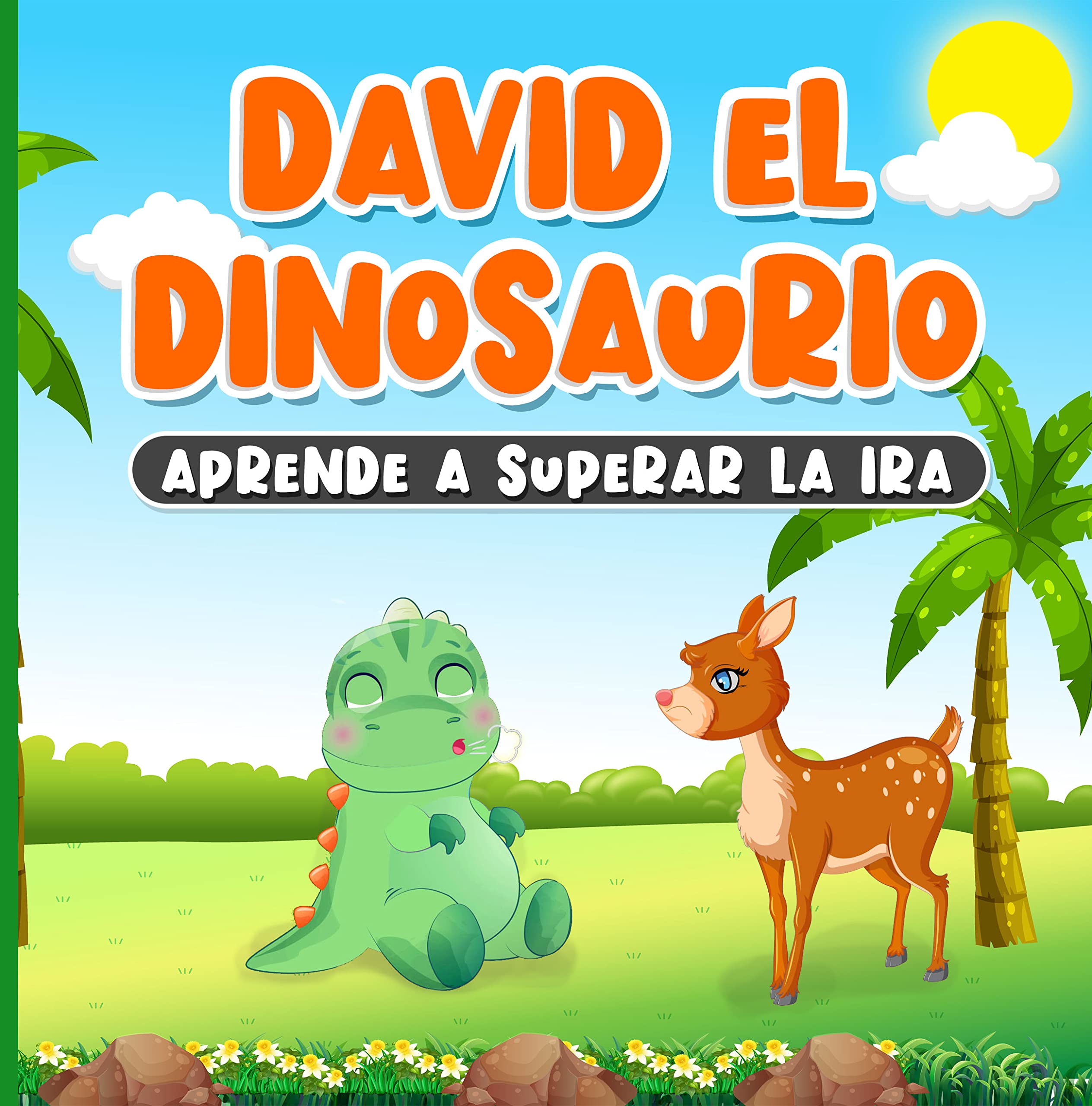 David el Dinosaurio Aprende a Superar la Ira: Libro en Español para ...