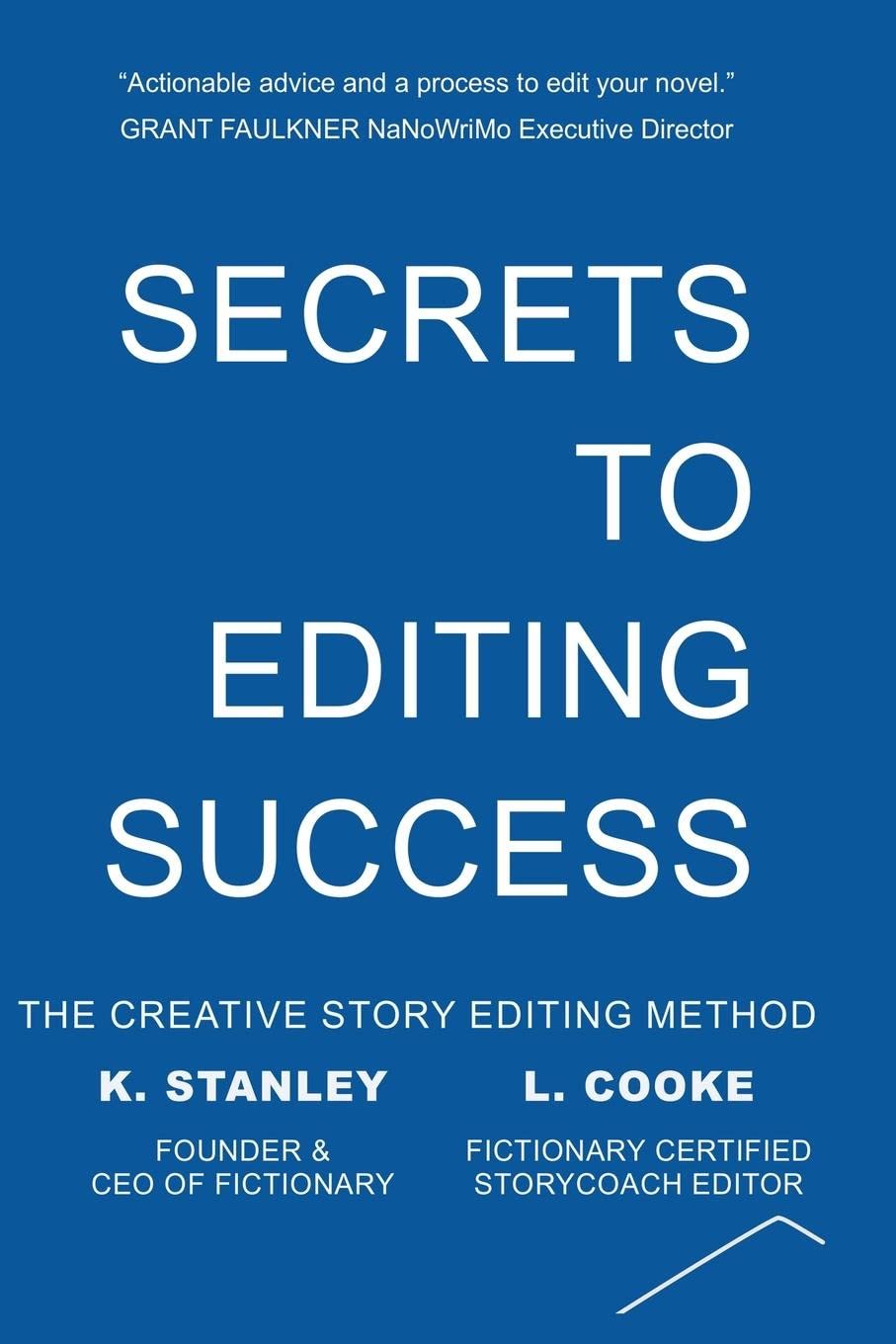 Secrets To Editing Success By K Stanley Goodreads
