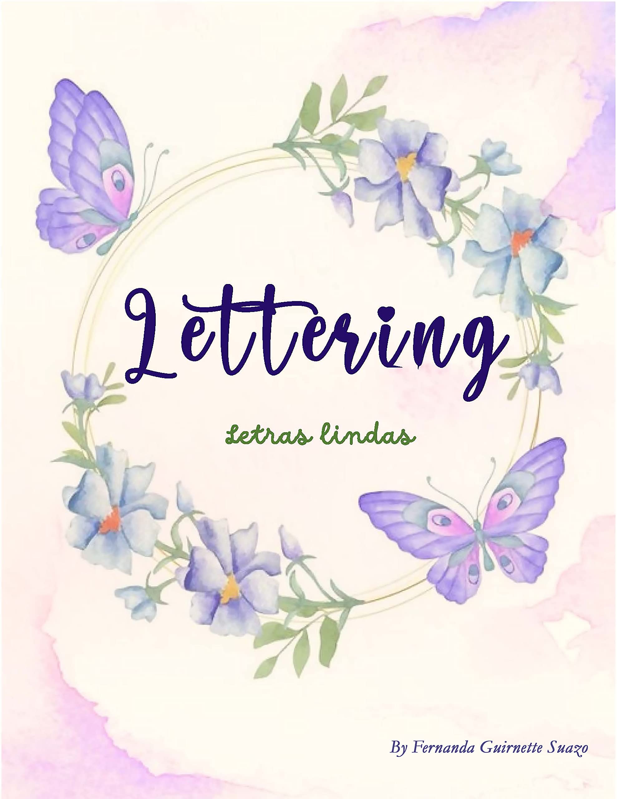 Letras lindas : Libro de Lettering by Fernanda Suazo Diaz | Goodreads