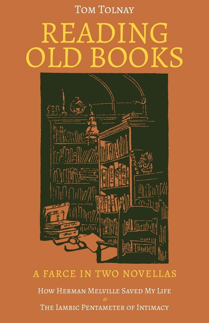 Reading Old Books by Tom Tolnay | Goodreads