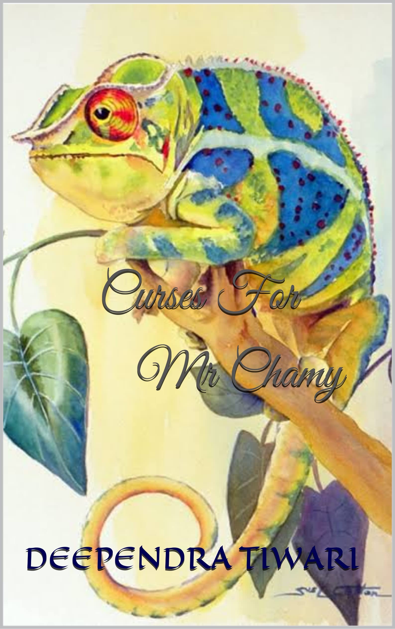 Curses for Mr Chamy - 1 by Deependra Tiwari | Goodreads