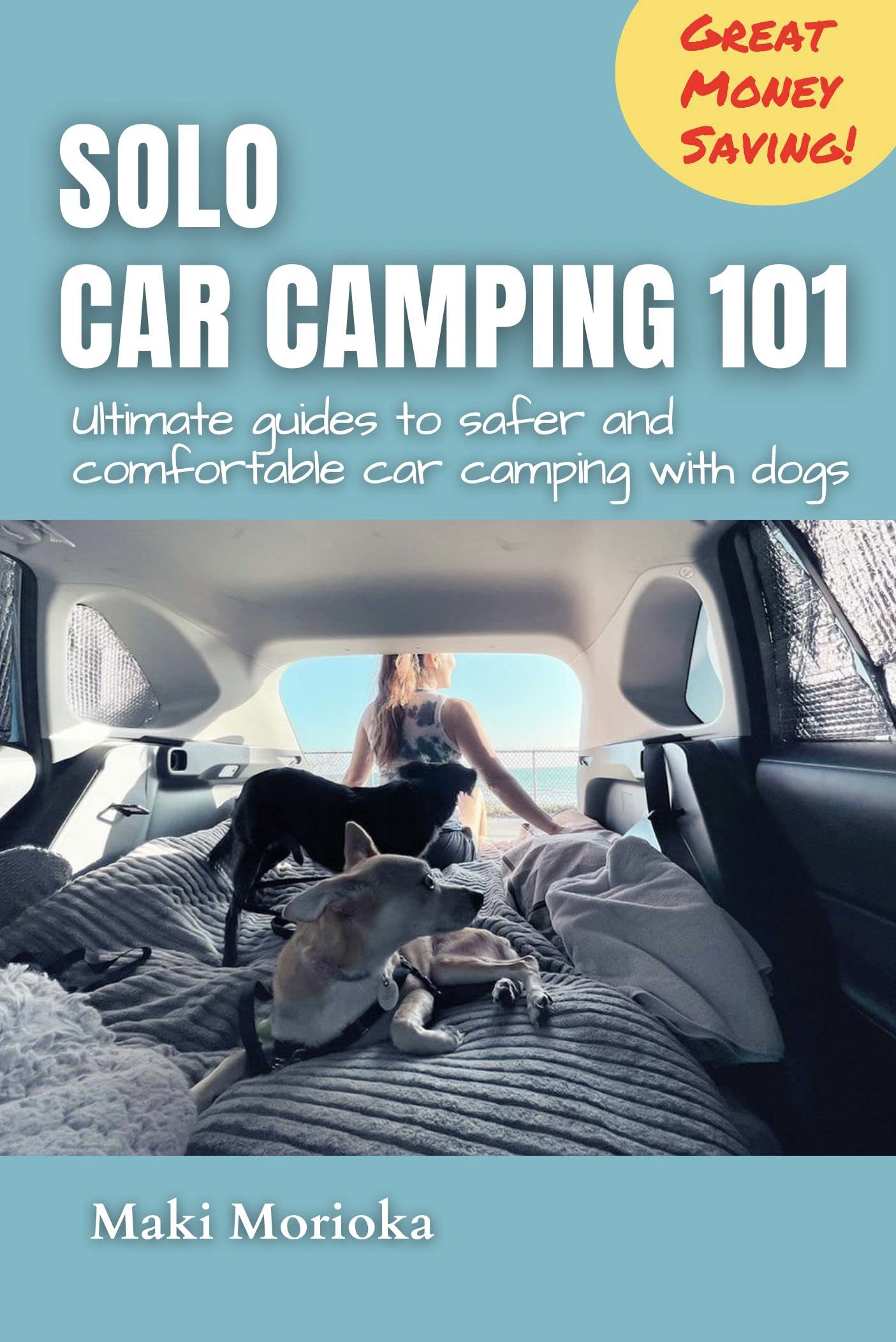 Solo Car Camping 101: Ultimate Guides to Safer and Comfortable Car ...