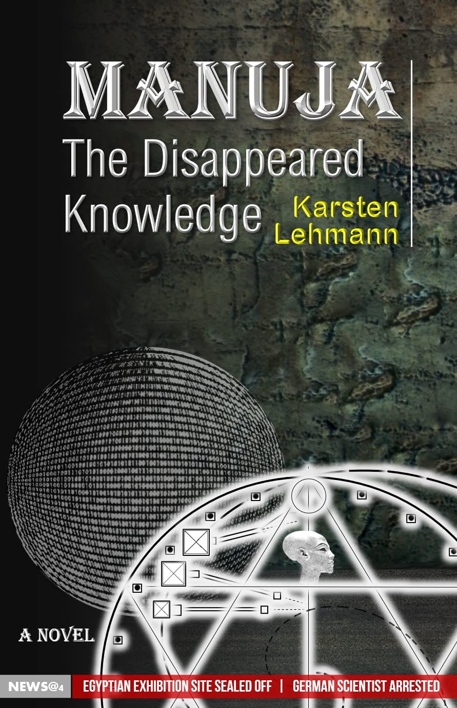 MANUJA: The Disappeared Knowledge by Karsten Lehmann | Goodreads