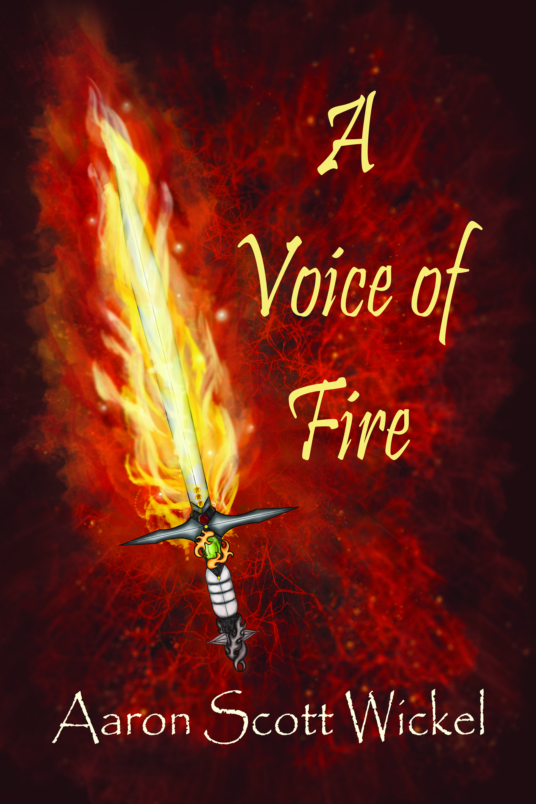 A Voice of Fire (Elements, Book 2) by Aaron Wickel | Goodreads