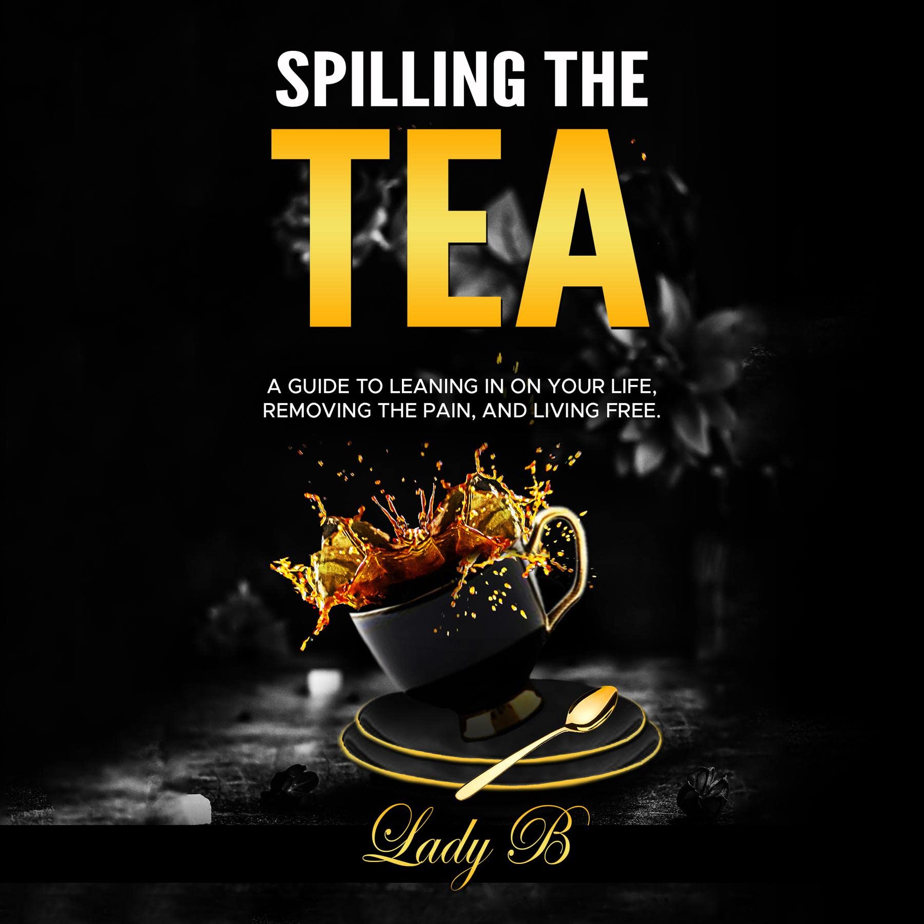 SPILLING THE TEA by Amy Bolding | Goodreads
