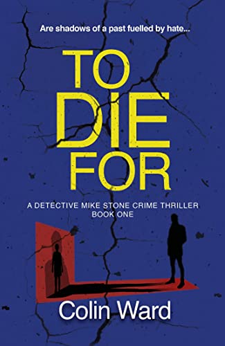 To Die For by Colin Ward | Goodreads