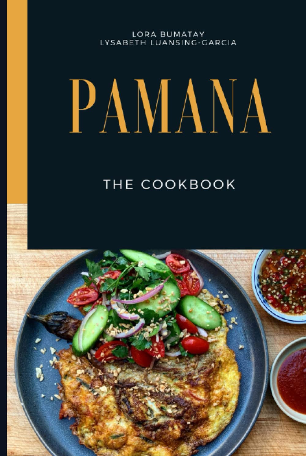 Pamana: The Cookbook by Lysabeth Luansing-Garcia | Goodreads