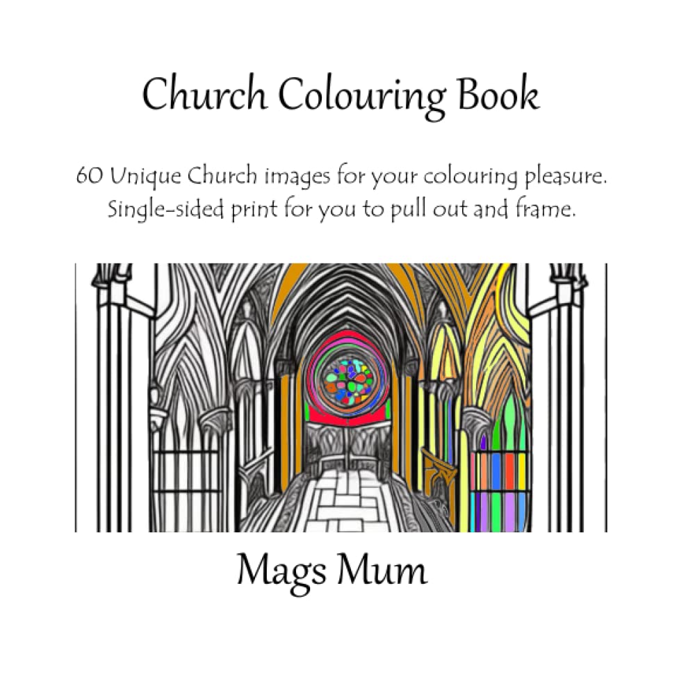 Church Colouring Book: 60 Unique Church images for your colouring ...