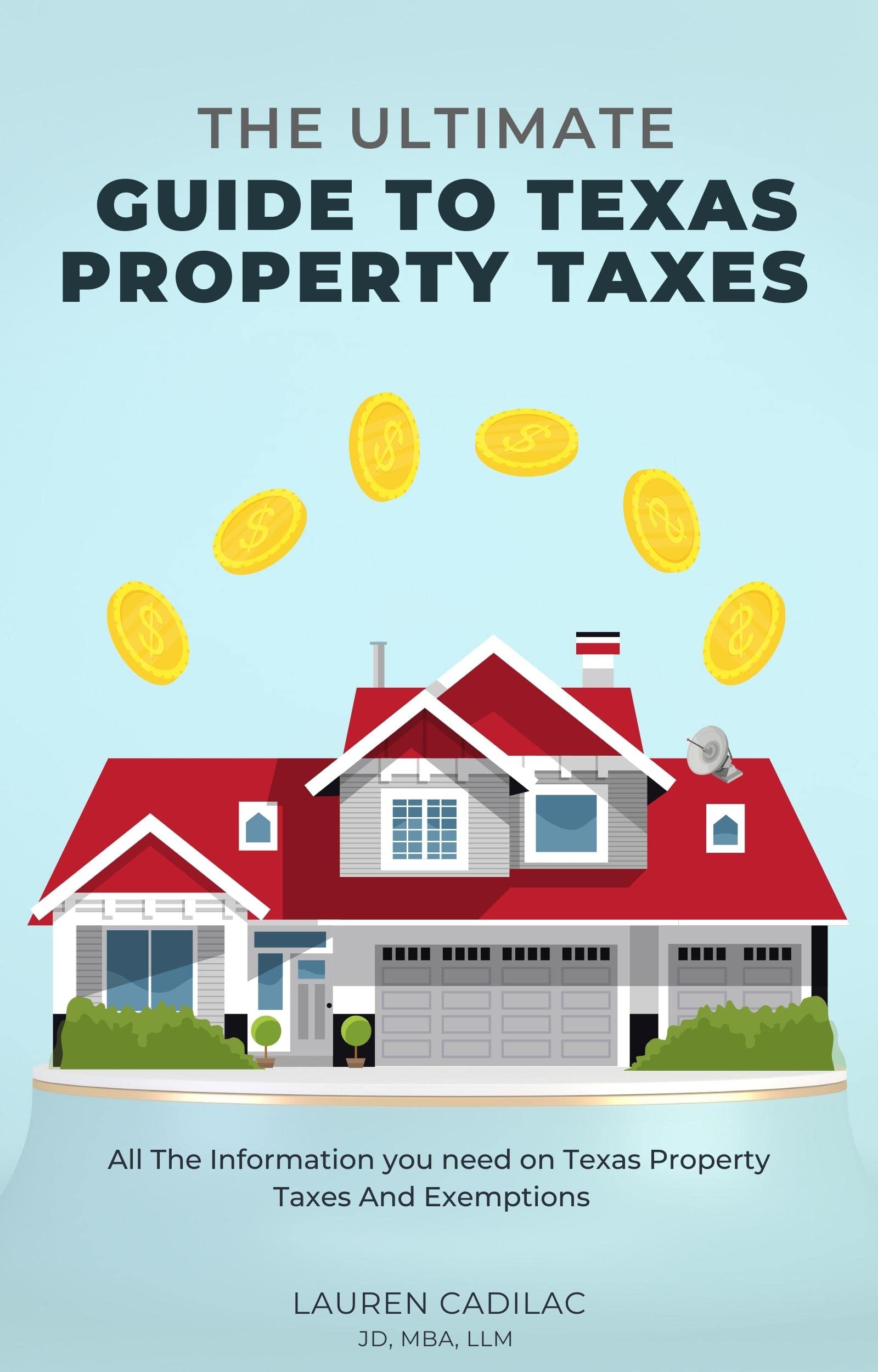 The Ultimate Guide To Texas Property Taxes: All the Information you ...