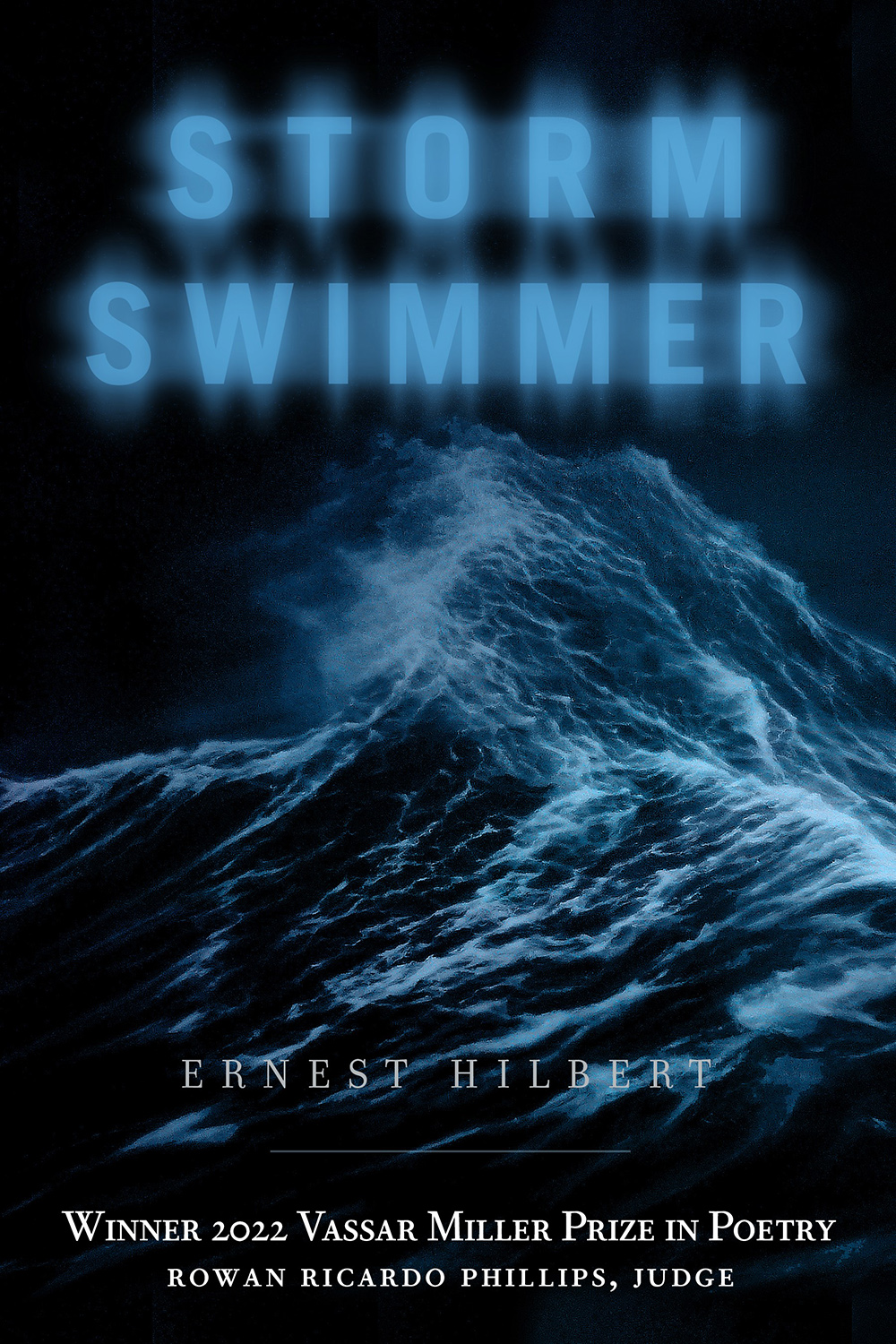 Storm Swimmer (Volume 30) by Ernest Hilbert | Goodreads