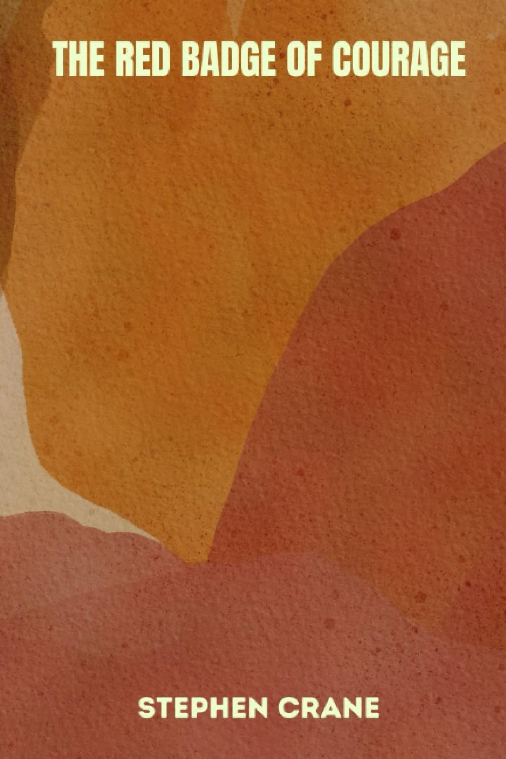 The Red Badge of Courage by stephen crane by Stephen Crane | Goodreads