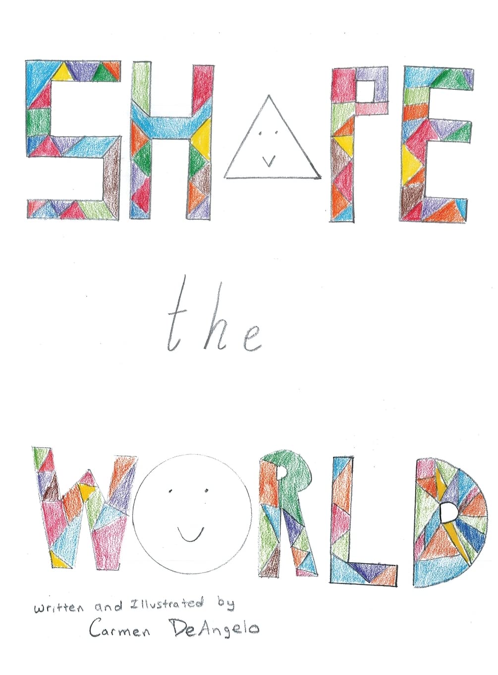 Shape the World by Carmen Deangelo | Goodreads