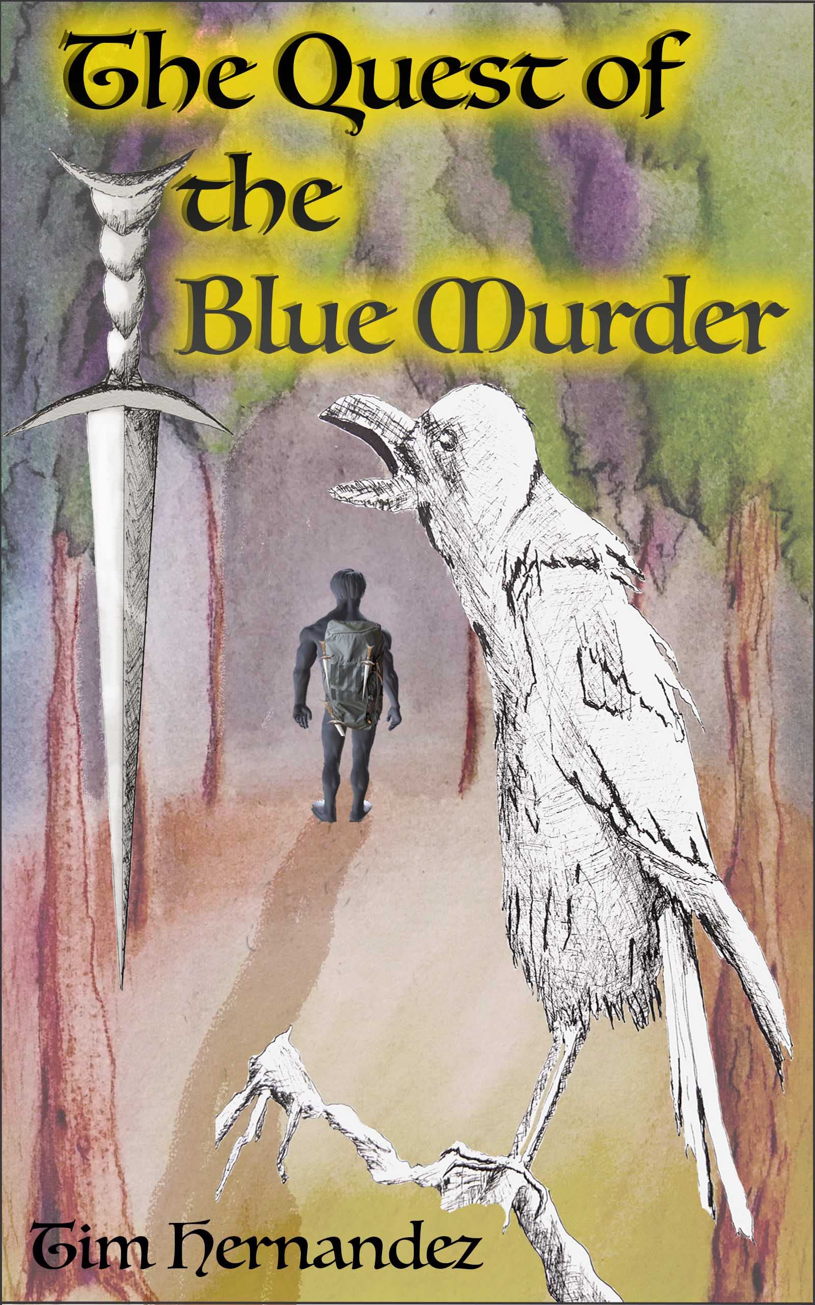 The Quest of the Blue Murder by Tim Hernandez | Goodreads