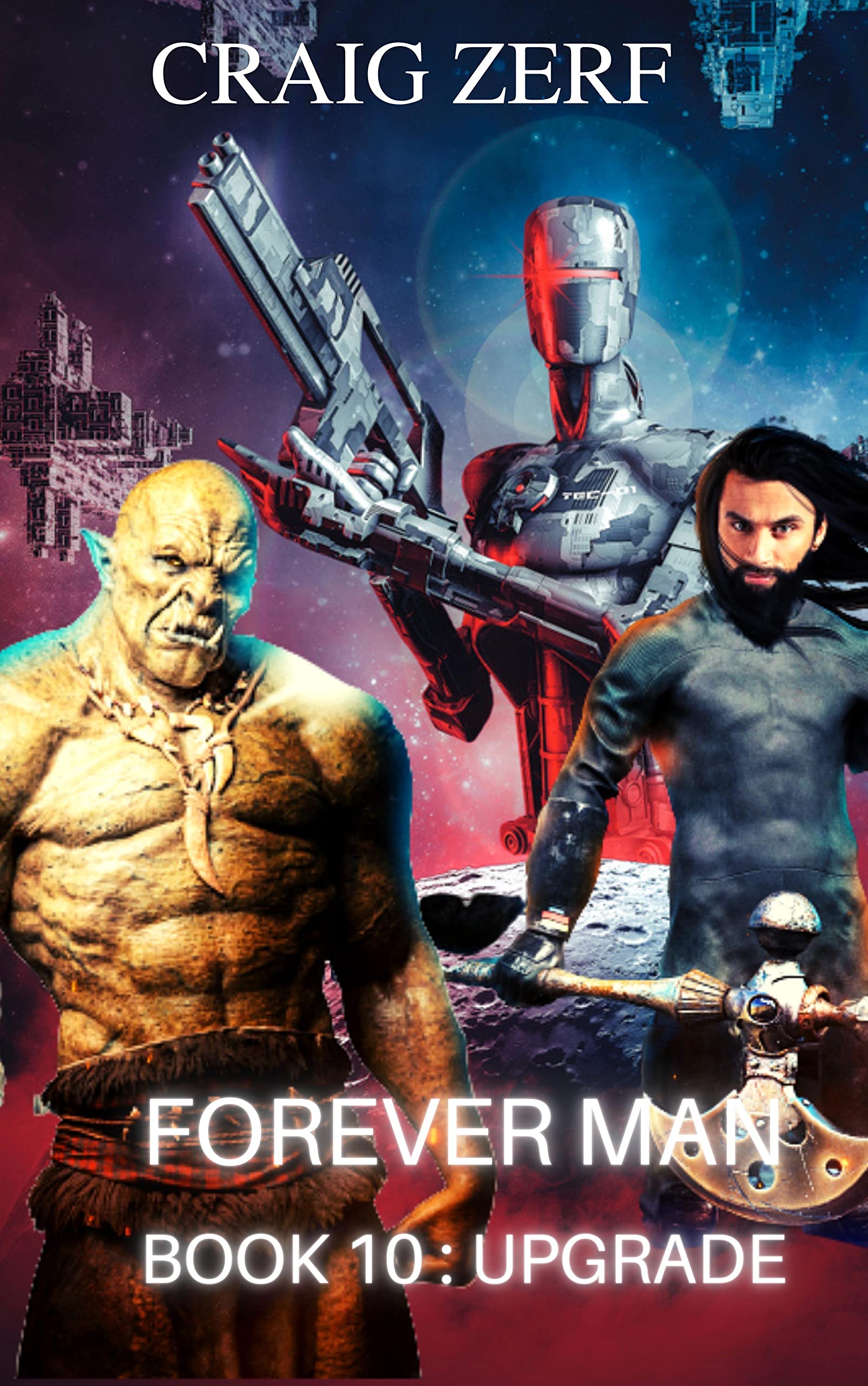 Upgrade (The Forever Man #10) by Craig Zerf | Goodreads
