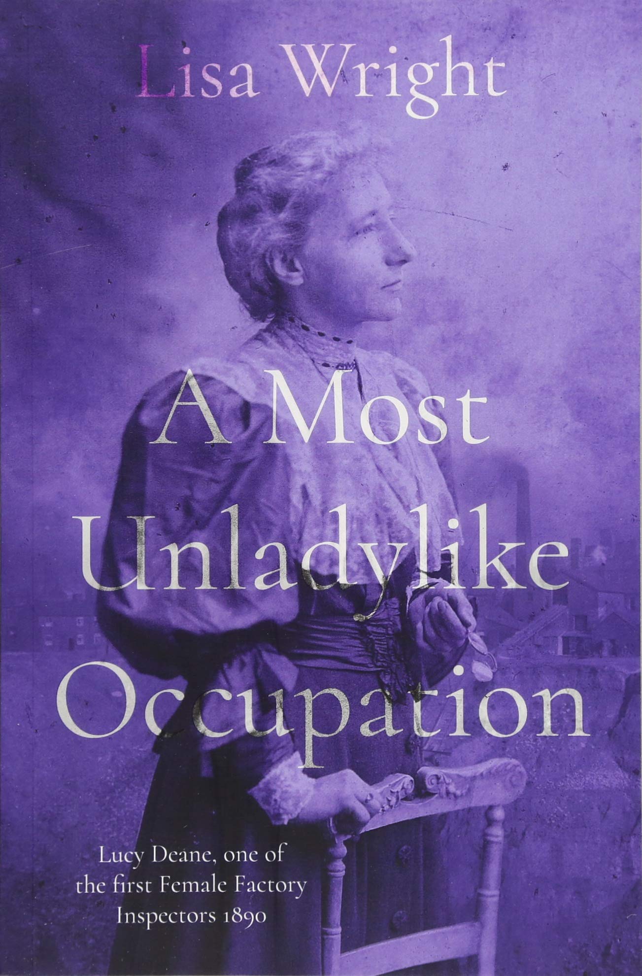 A Most Unladylike Occupation- Lucy Deane, one of the first Female ...