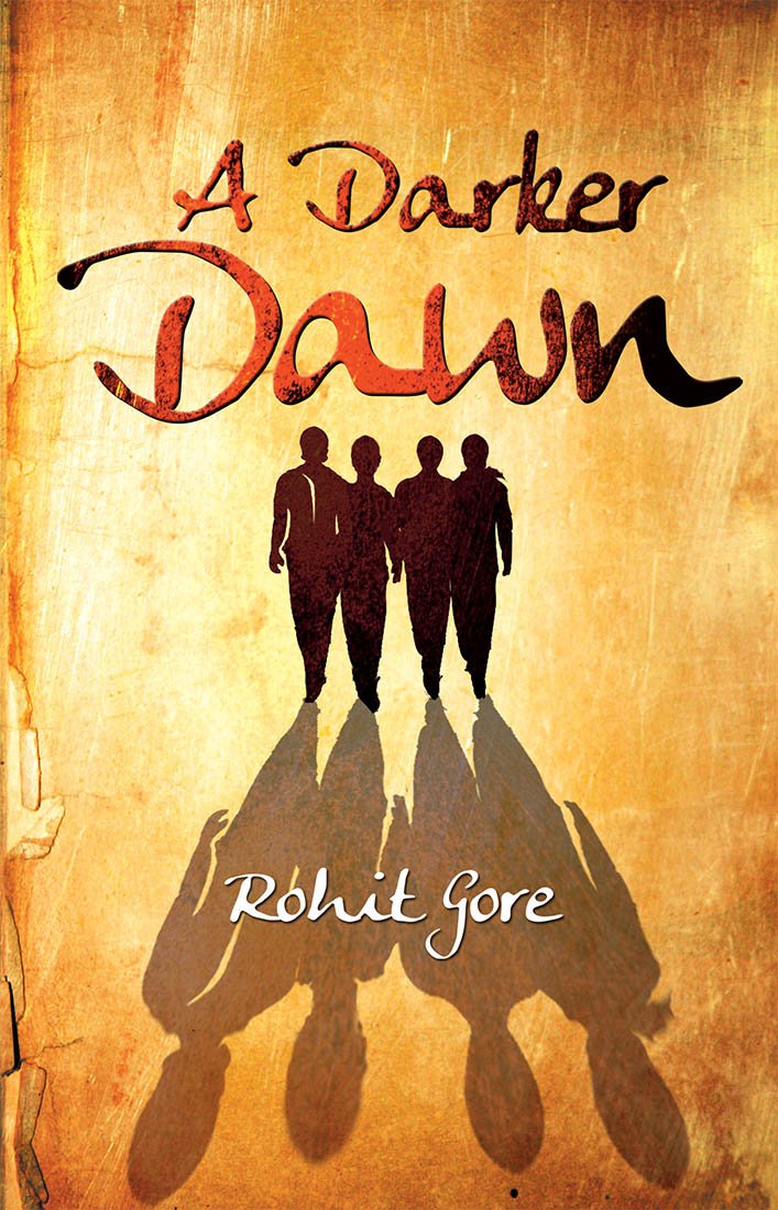 A Darker Dawn by Rohit Gore | Goodreads