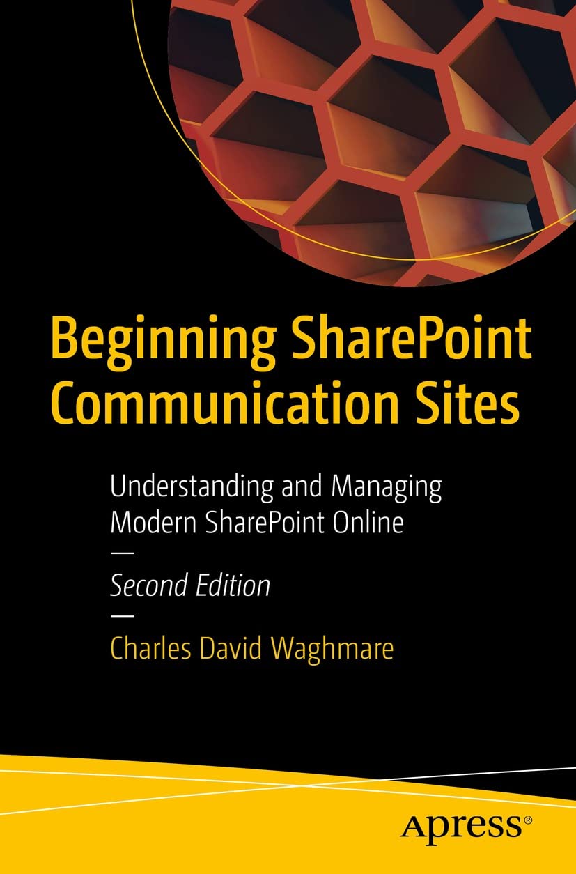 Beginning SharePoint Communication Sites: Understanding and Managing ...