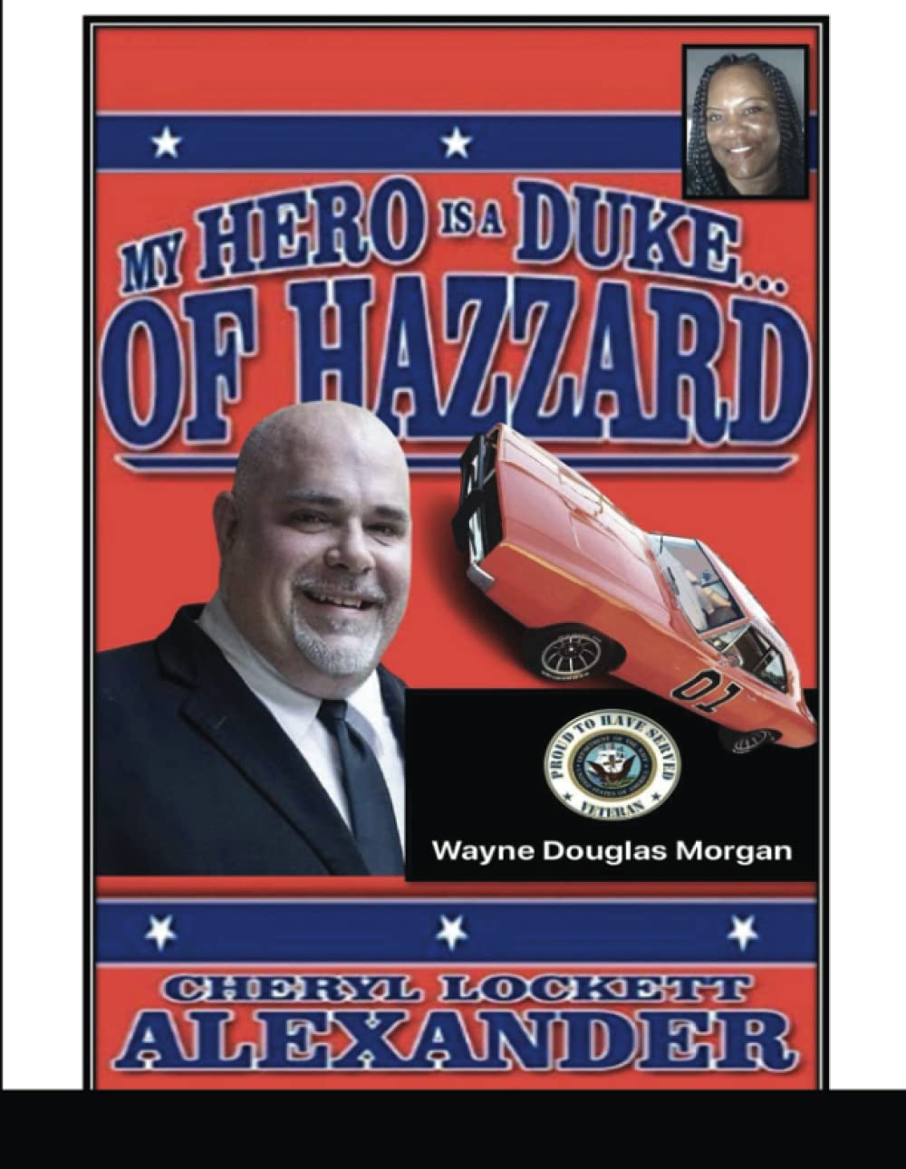 MY HERO IS A DUKE...OF HAZZARD WAYNE DOUGLAS MORGAN EDITION by Cheryl ...