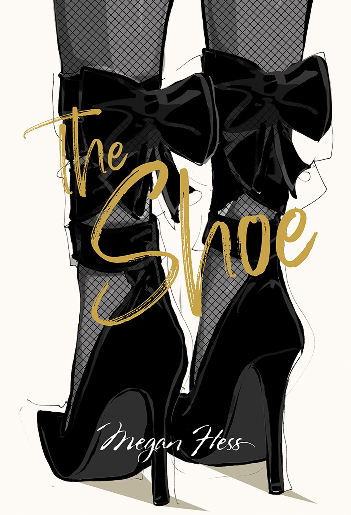 Megan Hess: The Shoe (The Ultimate Fashion Wardrobe) by Megan Hess ...