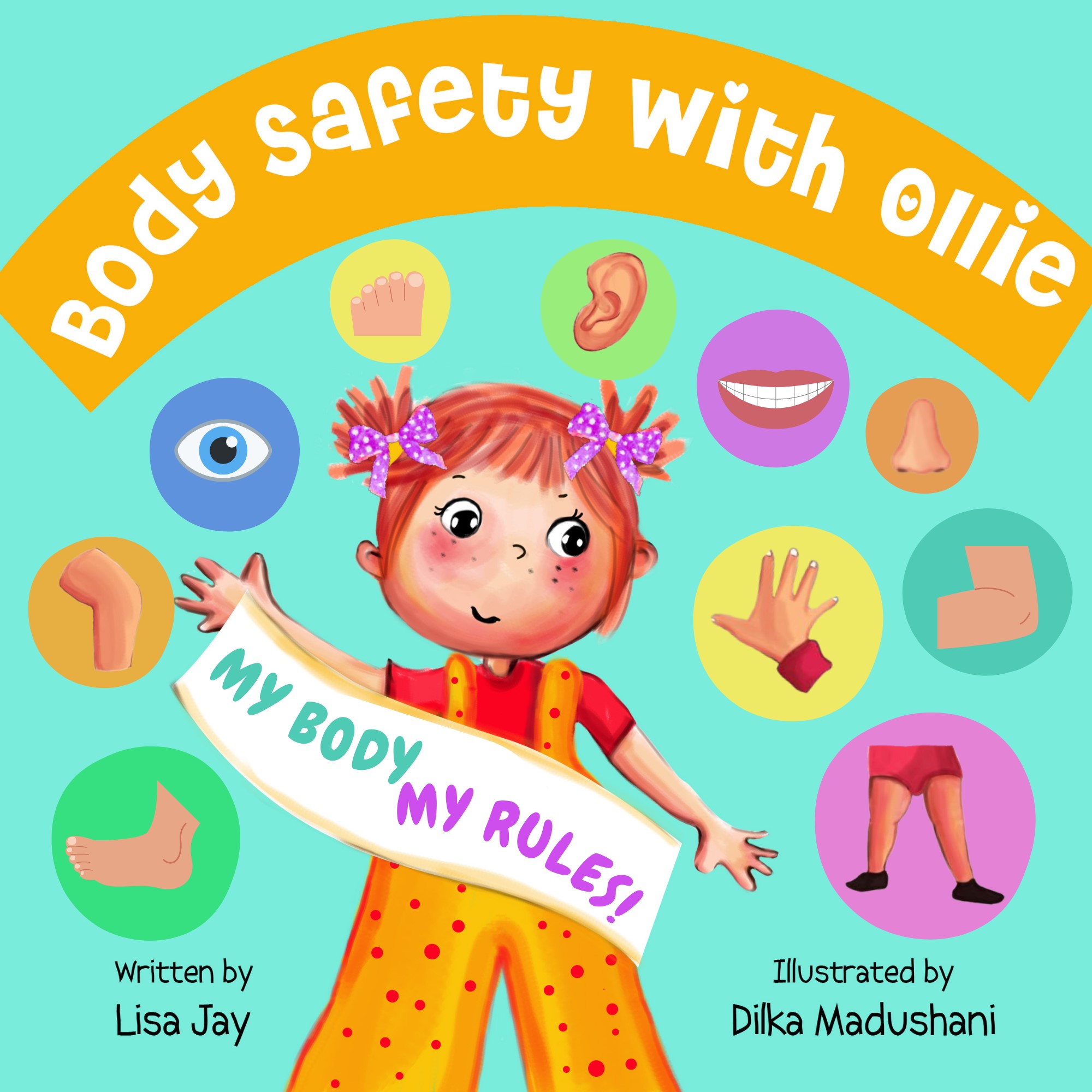 Body Safety with Ollie: My body, my rules by Lisa Jay | Goodreads