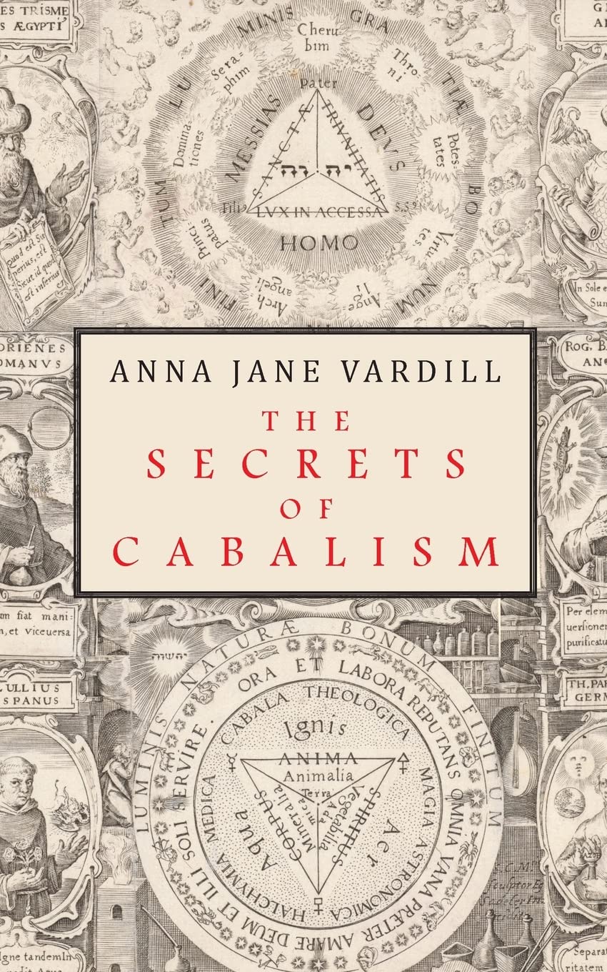 The Secrets of Cabalism by Anna Jane Vardill | Goodreads