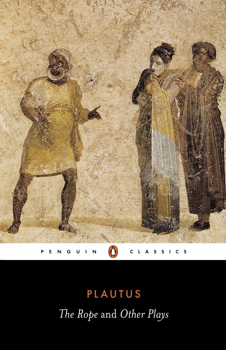 The Rope and Other Plays by Plautus | Goodreads